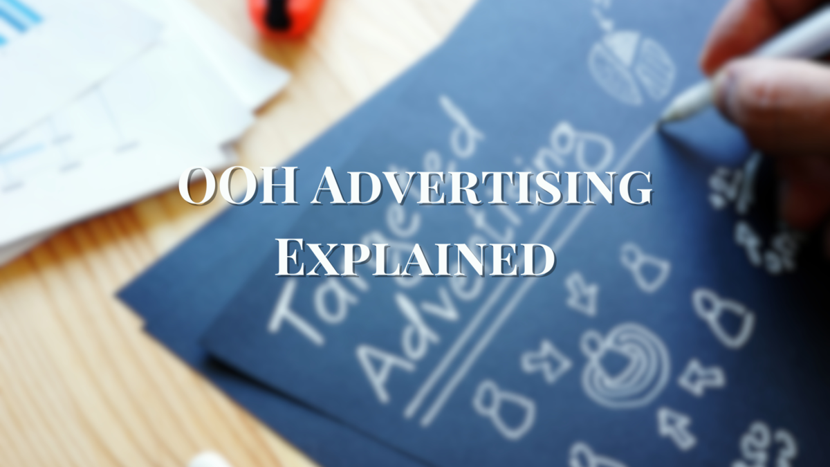OOH Advertising Explained: What It Is and Why It Works - Marathon ...